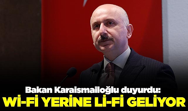 Bakan Karaismailoğlu duyurdu: Wi-Fi yerine, Li-Fi geliyor - Bilim ve ... Bakan Karaismailoğlu duyurdu: Wi-Fi yerine, Li-Fi geliyor - Bilim ve ...
